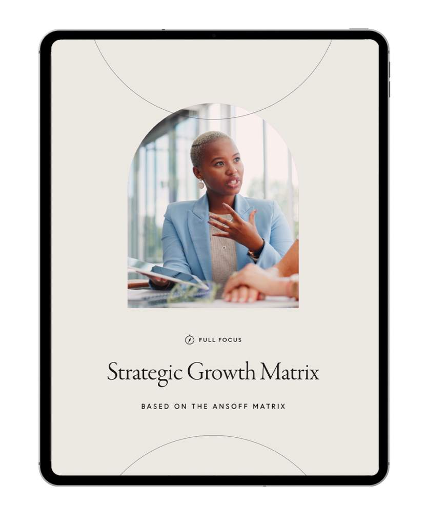 Strategic Growth Matrix | Full Focus